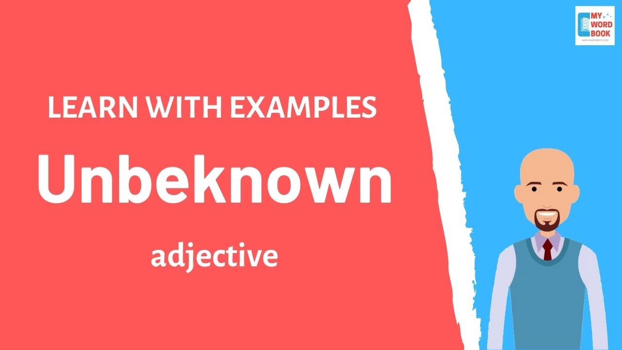 Unbeknown | Meaning with examples | Learn English | My Word Book - YouTube