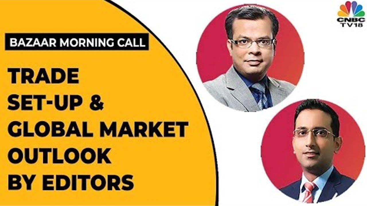 Anuj Singhal & Prashant Nair Decode The Trade Set-Up For The Day ...