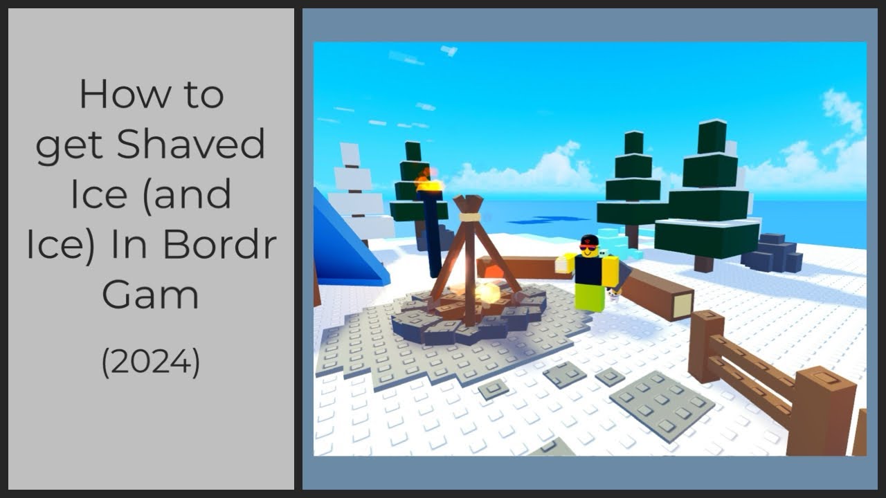 How to get Shaved Ice (and Ice) in Bordr Gam - YouTube