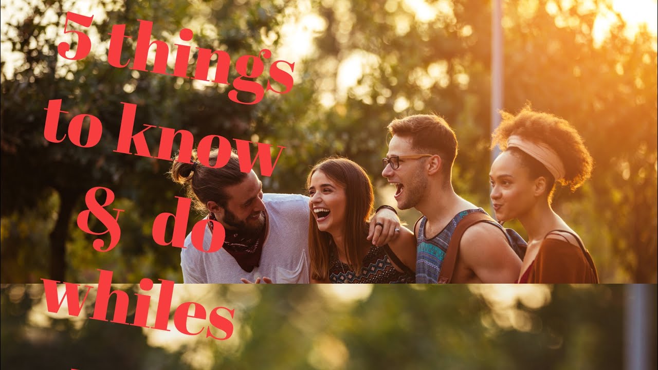 5 things to know & do whiles you are young 👩🏼👩🏼💪👨🏽‍🦱🧔🏽‍♂️👱🏾‍♀️ - YouTube