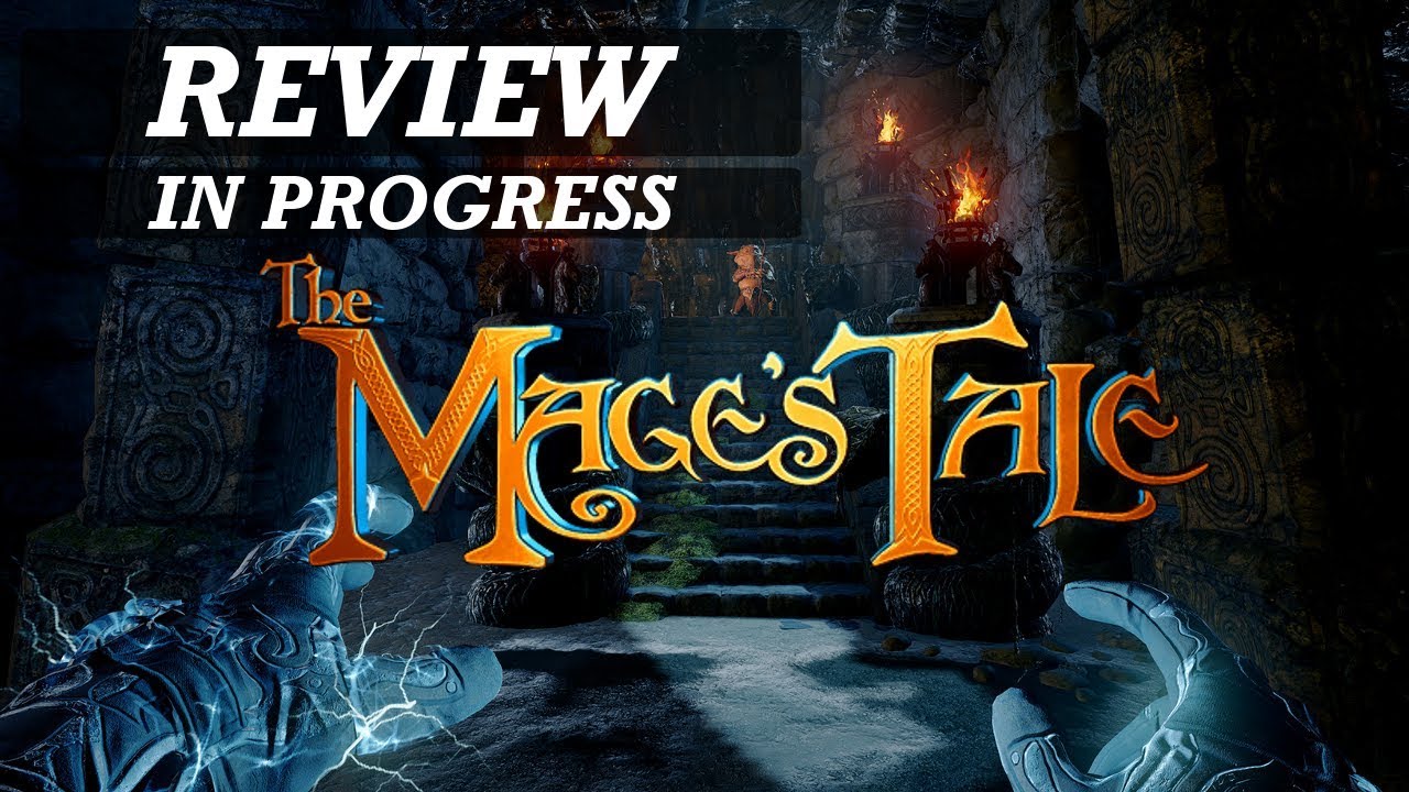 The Mages Tale | PSVR Review In Progress - YouTube