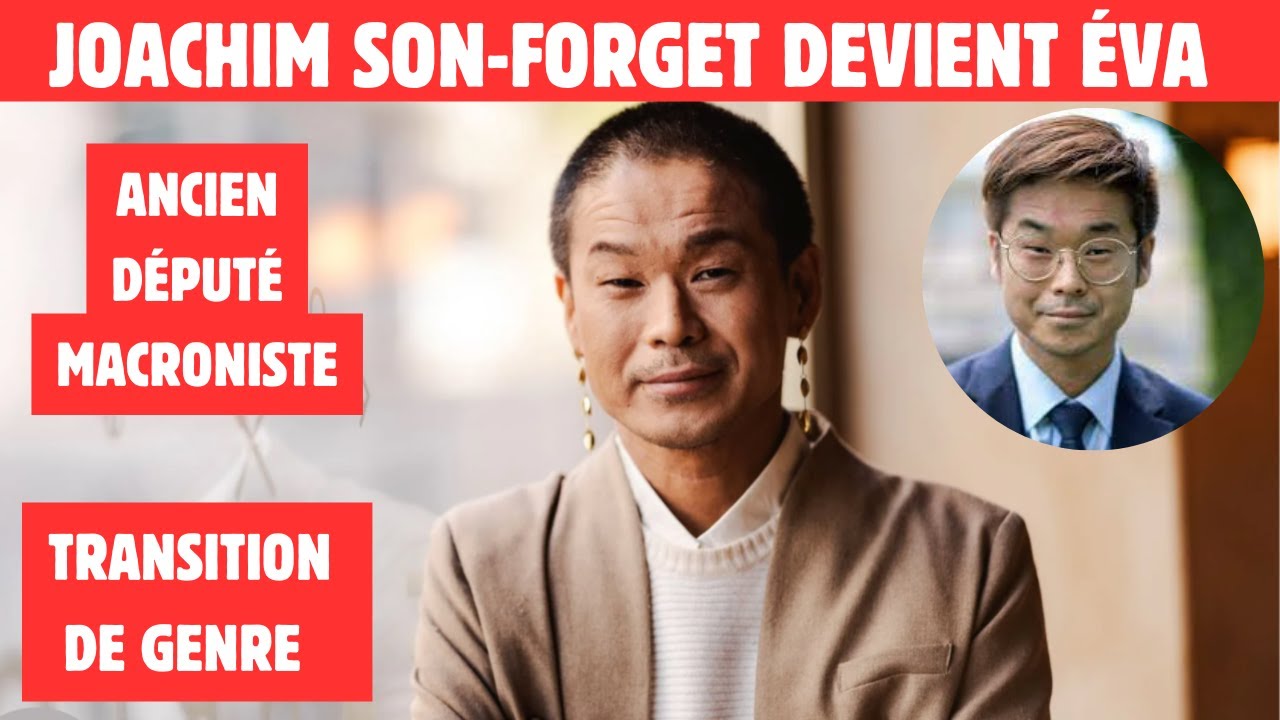JOACHIM SON-FORGET DEVIENT ÉVA : DE LA POLITIQUE À LA TRANSITION DE ...