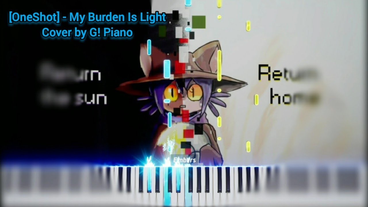 [OneShot] - My Burden Is Light (Piano Cover/Tutorial by G! Piano) - YouTube