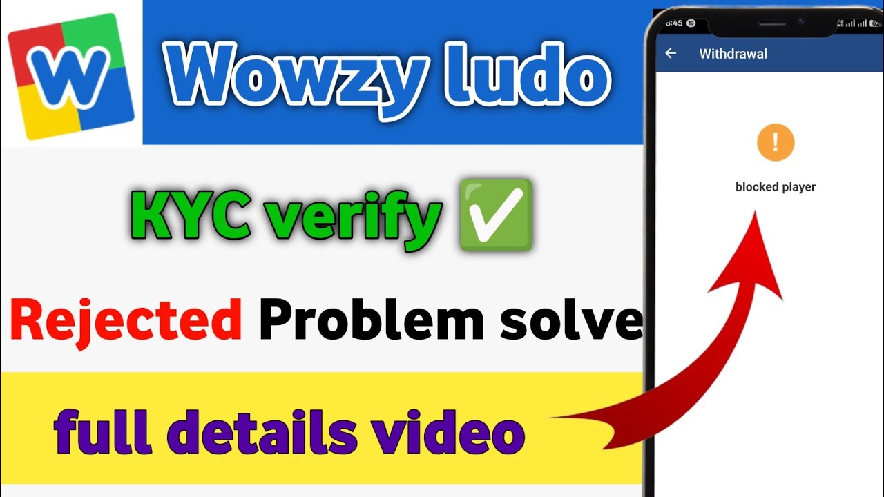Wowzy ludo app kyc rejected Problem solve || wowzy ludo app id ko ...