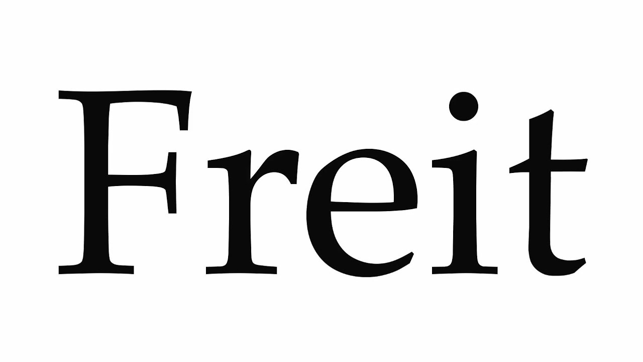 How to Pronounce Freit - YouTube