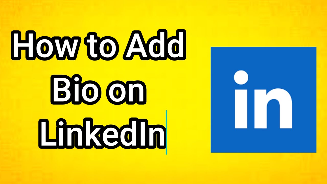 How to Add Bio on LinkedIn - YouTube