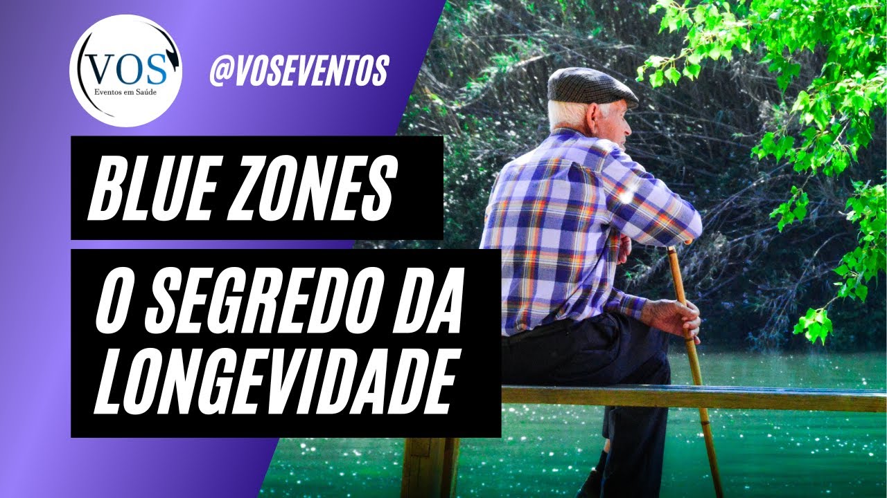 Blue Zones: o segredo da longevidade. - YouTube