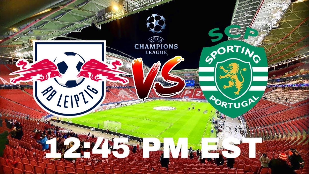 Red Bull Leipzig vs Sporting CP (20224/25 UEFA CHAMPIONS LEAGUE ...
