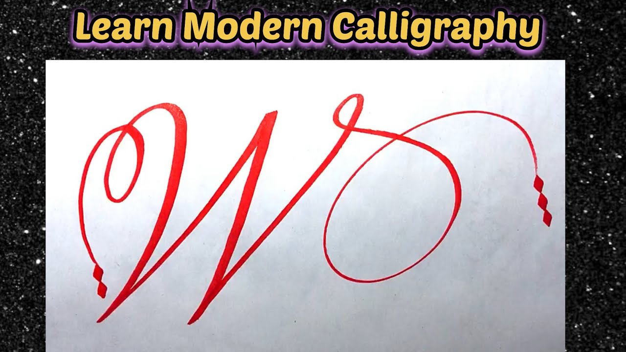 W Capital Letter in Modern Calligraphy with Cut Marker | Modern Cursive ...