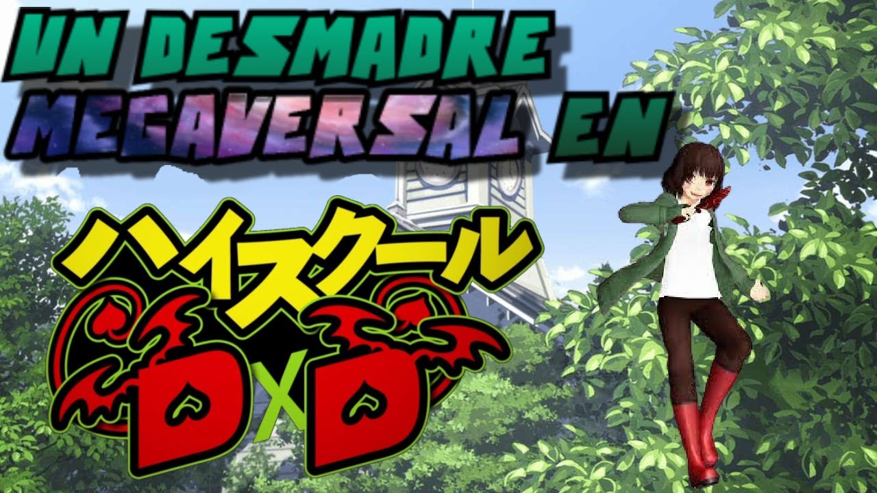 un desmadre megaversal en high school dxd capitulo 8 - YouTube