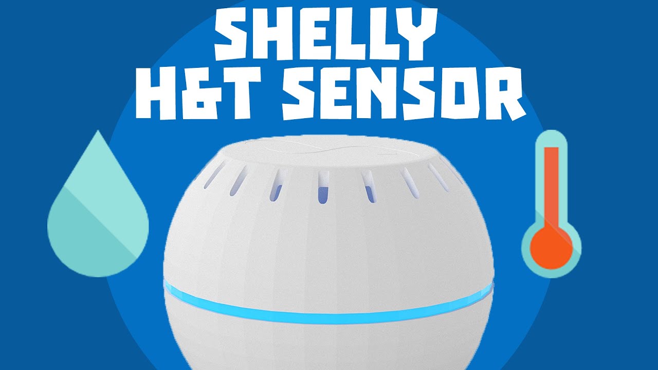 Plug & Play Humidity & Temperature Wi-Fi Smart Sensor Shelly - YouTube