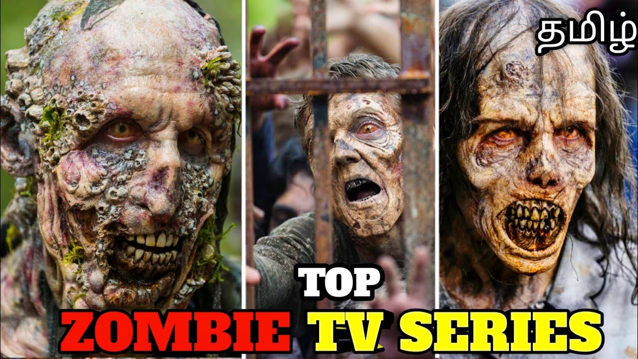 TOP 7 ZOMBIE TV SERIES IN TAMIL || ZOMBIE TV SERIES IN TAMIL DUBBED ...