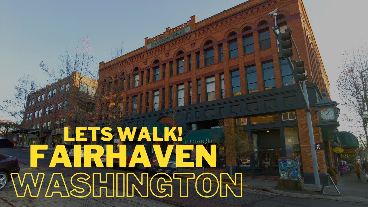Let's Walk! Fairhaven Washington Historical District Walking Tour (2023 ...