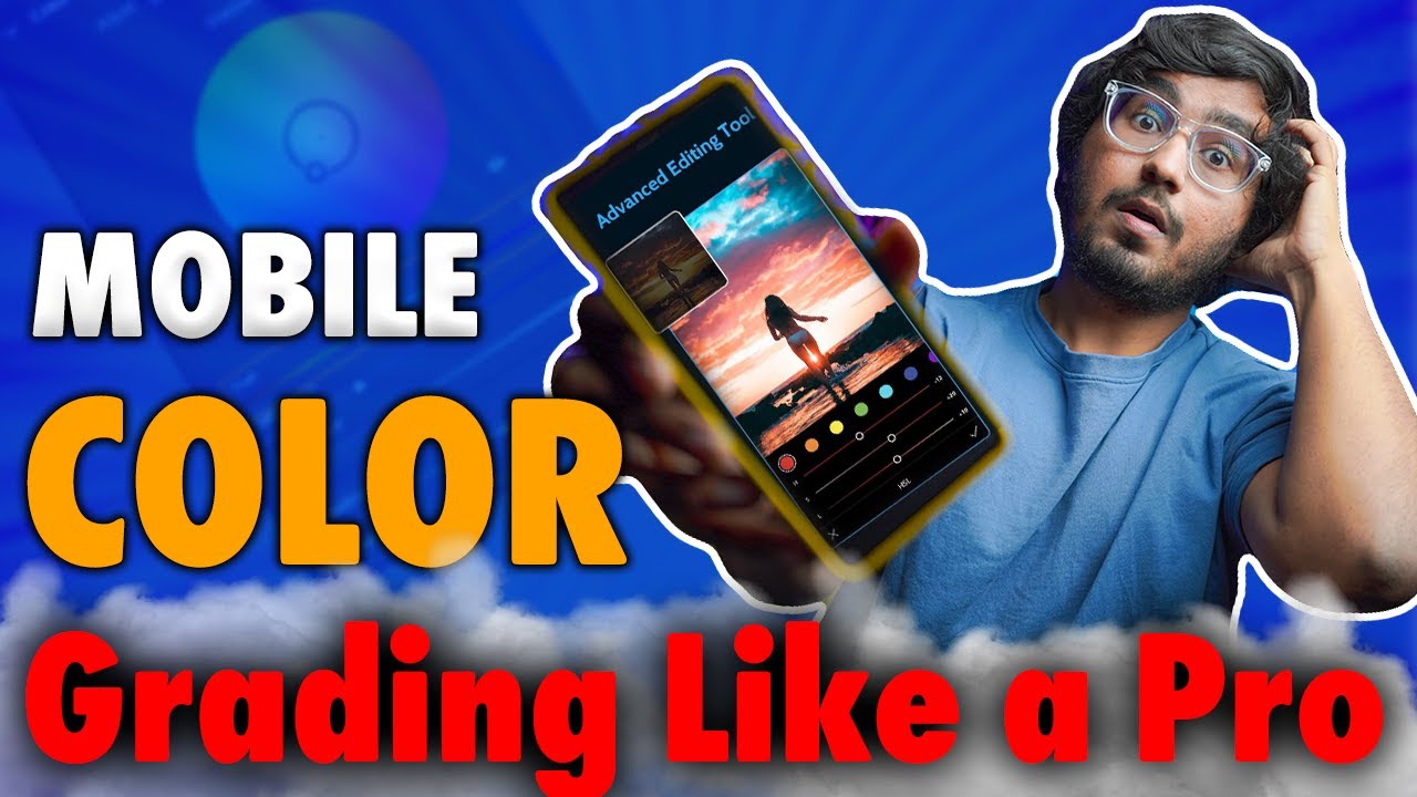 How To Color Grade Videos in Mobile (Full Tutorial) Like a Pro | Best ...