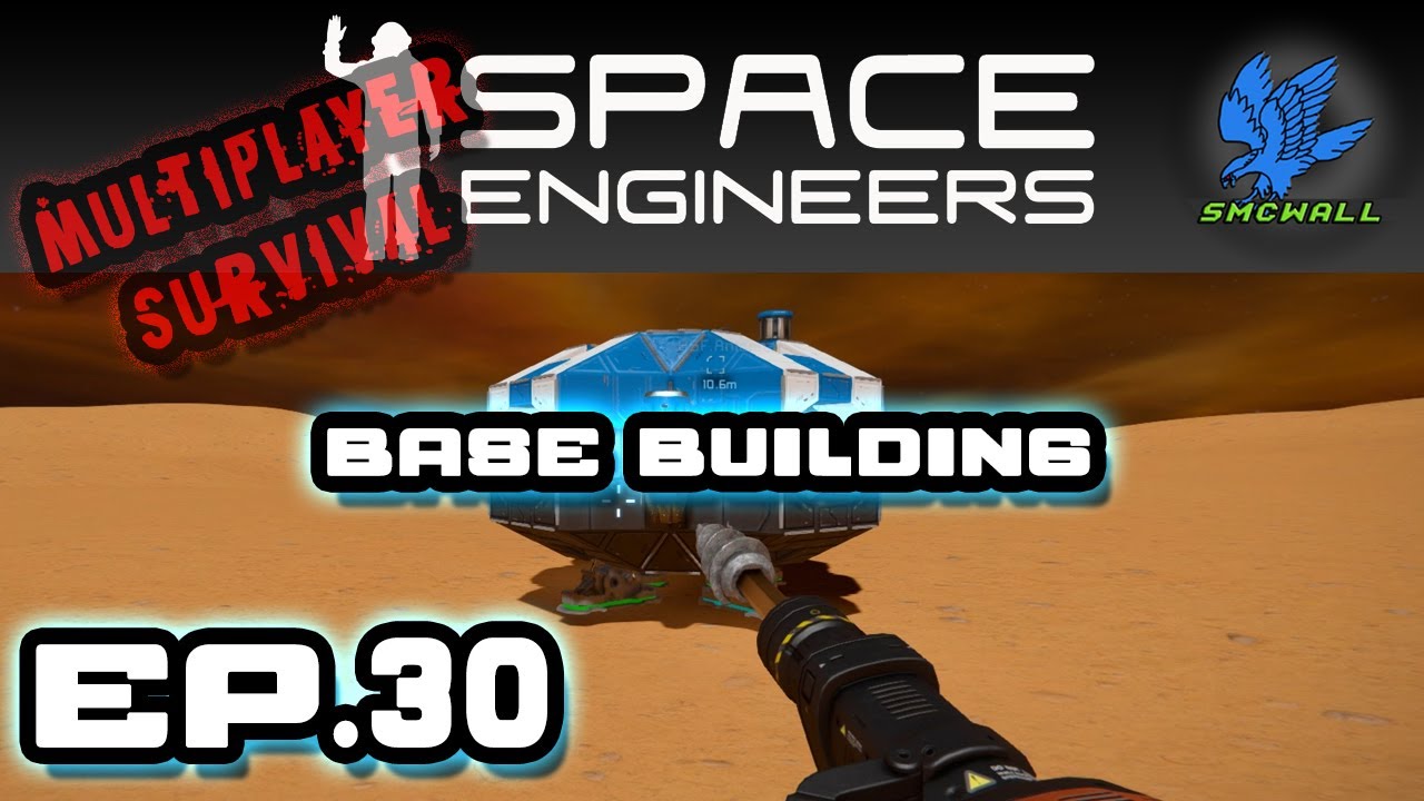 Space Engineers - Multiplayer Survival - EP30 - Base Building - YouTube