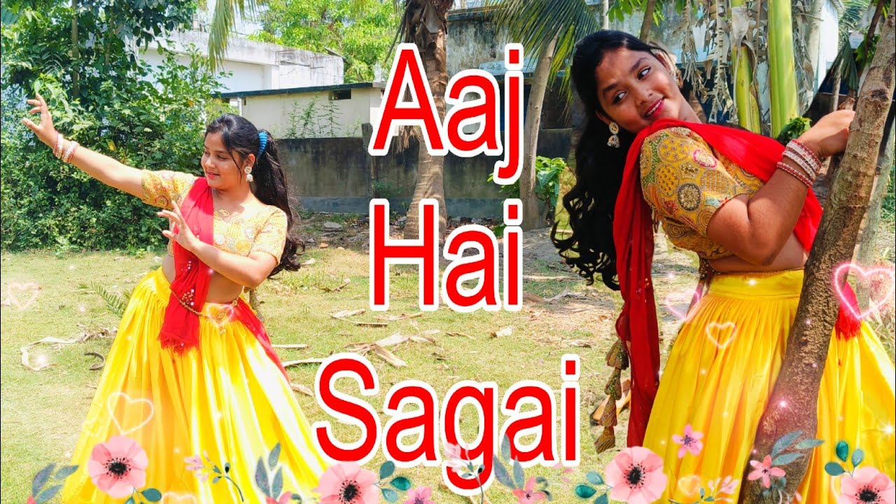 Aaj Hai Sagaai | Dance Video|| Lovely Barsha Official - YouTube