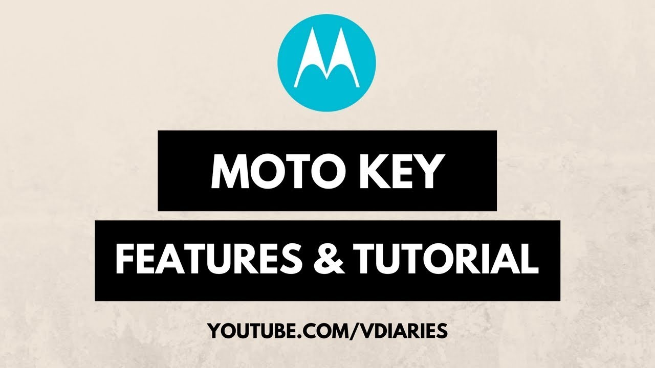 Moto Key - Features | Tutorial - YouTube