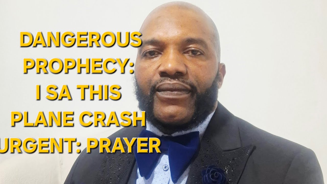 DANGEROUS PROPHECY: BE CAREFUL WITH THIS PLAN WILL CRASH... PRAY BEFORE ...