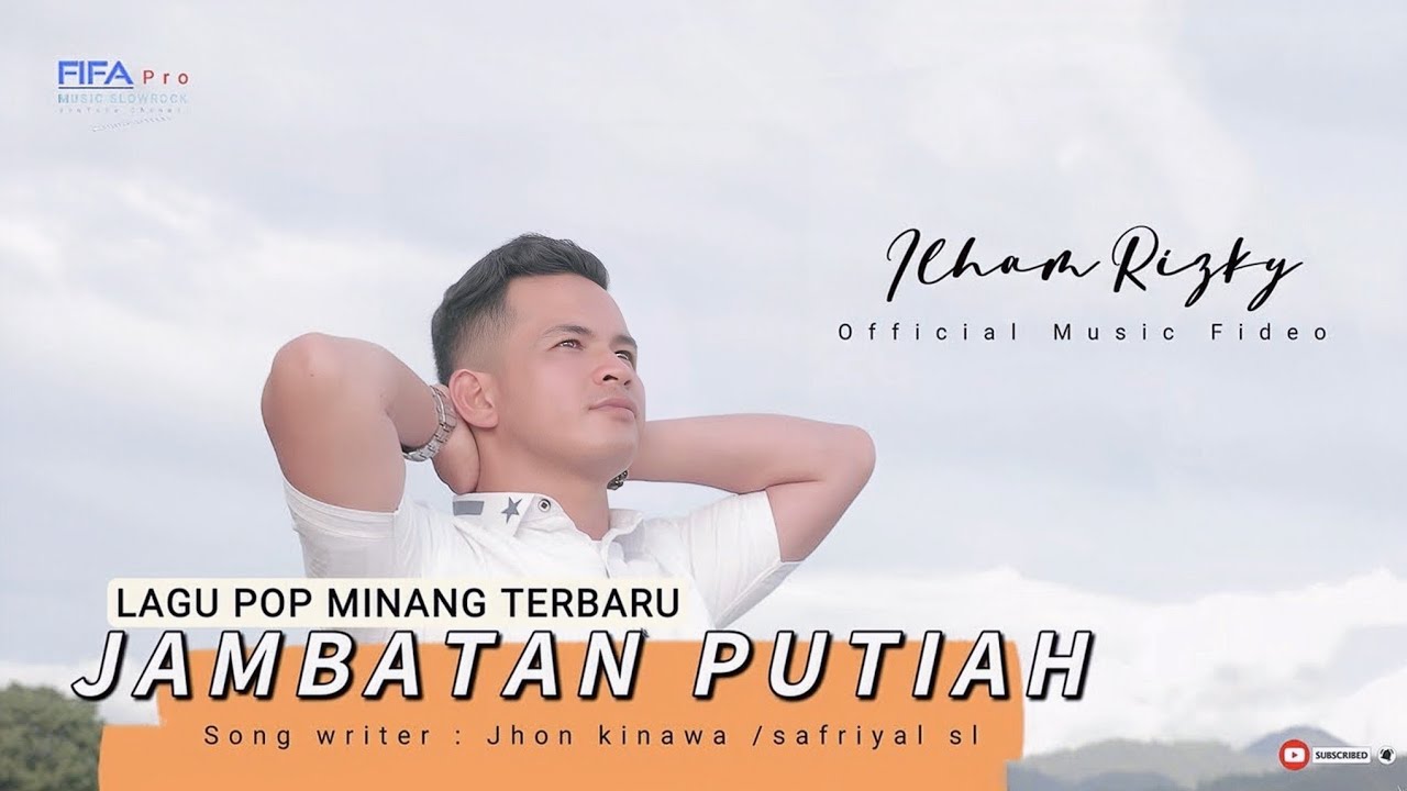 Ilham Rizky - Jambatan Putiah - pop minang 2023 (Official Music Video) - YouTube