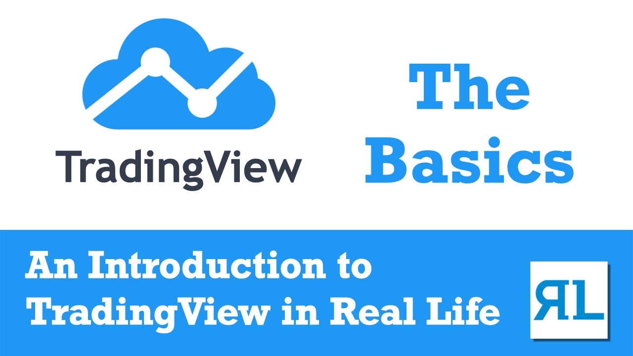 TradingView Basics: An Introduction by Real Life Trading - YouTube
