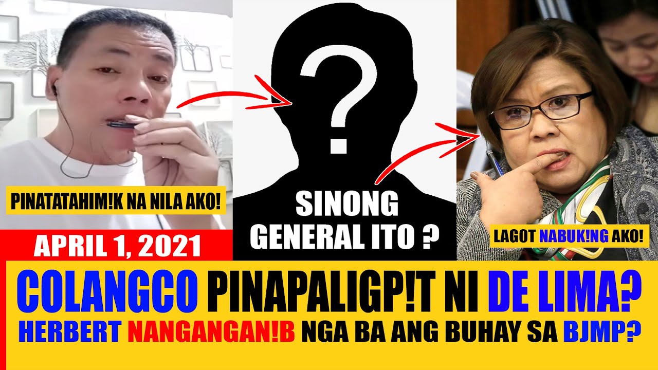 HERBERT COLANGCO PINATATAHIMIK NI SEN DE LIMA AT RETIRED GENERAL ...