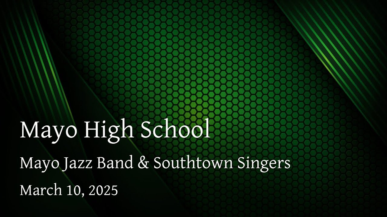 2025 0310 Mayo Jazz Band and Southtown Singers - YouTube