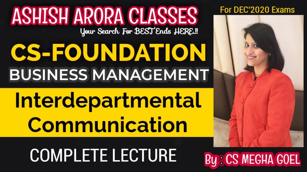 CS FOUNDATION LIVE REVISION BATCH |BUS COMM |INTER DEPARTMENTAL COMM ...