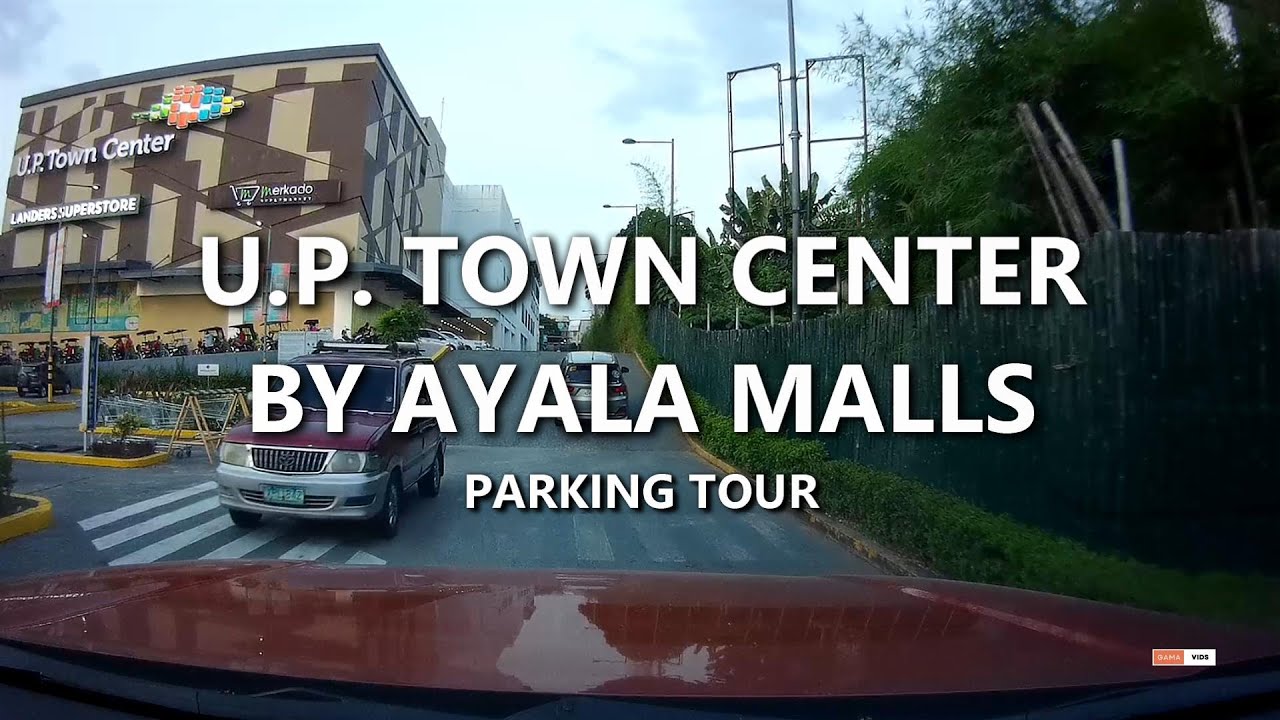 U.P. Town Center by Ayala Malls Parking Tour - YouTube