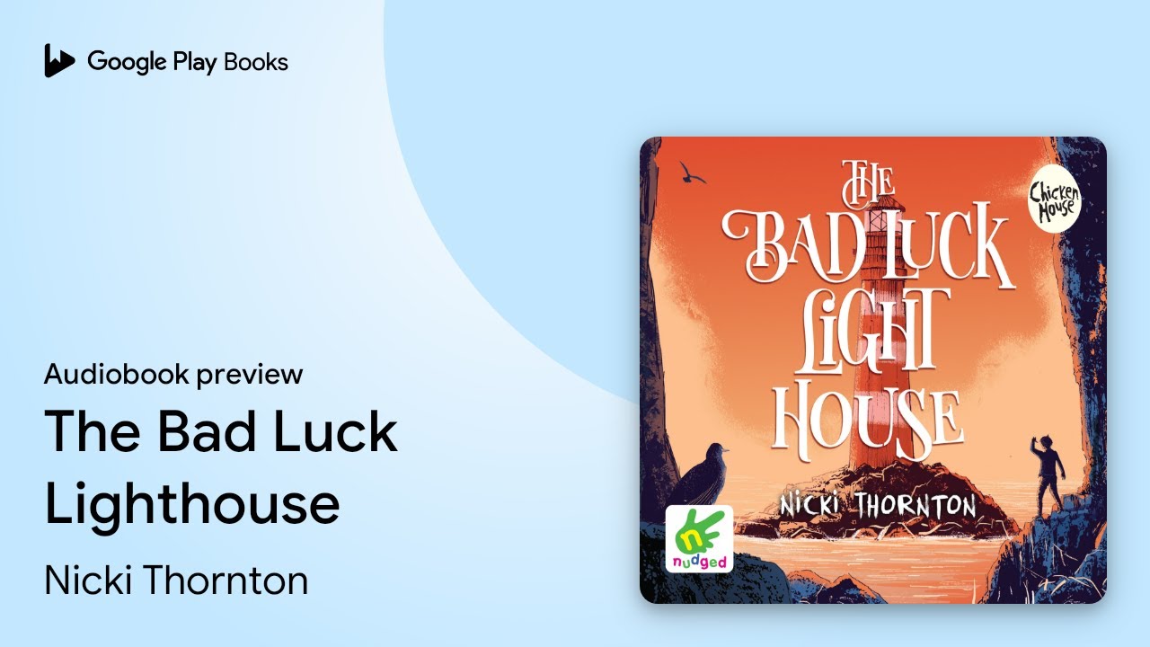 The Bad Luck Lighthouse by Nicki Thornton · Audiobook preview - YouTube