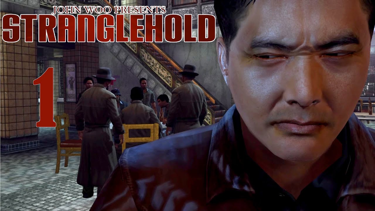 Stranglehold #1 [Прохождение, Без комментариев] - YouTube