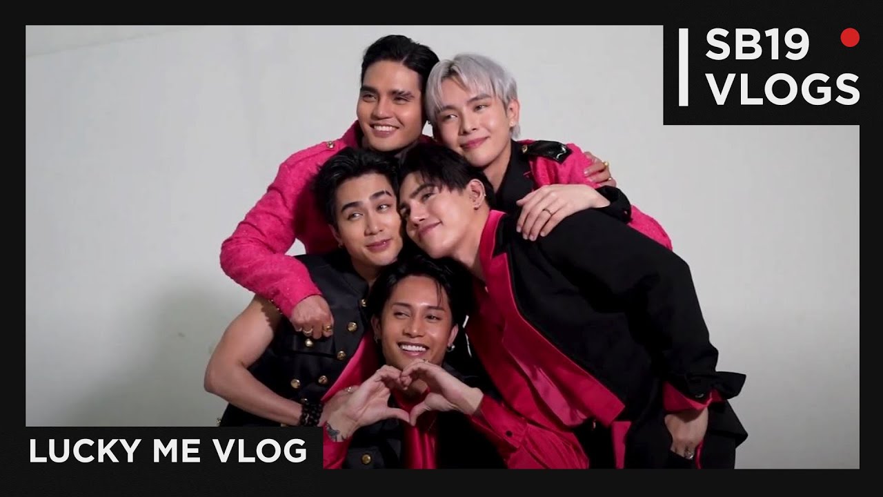 [SB19 VLOGS] Lucky Me Vlog - YouTube