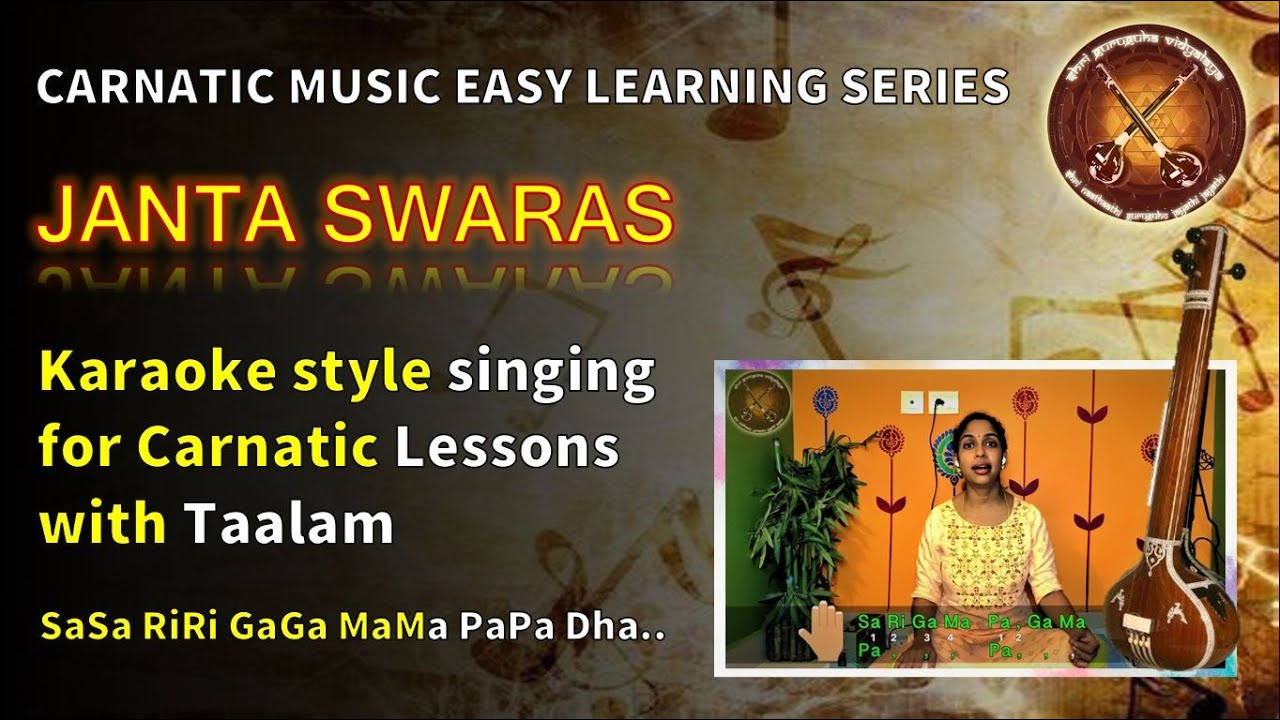 Self Learn Janta Swaras in Carnatic Music with Taalam - Sing along with ...