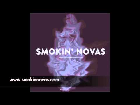 Smokin' Novas \