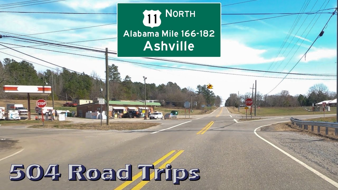 Road Trip #886 - US-11 N - Alabama Mile 166-182 - Ashville - YouTube