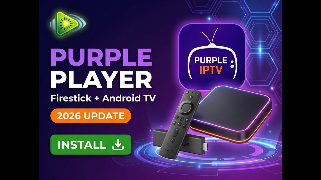 How to Install Purple Player on Firestick & Android TV (Live TV) | 2026 ...