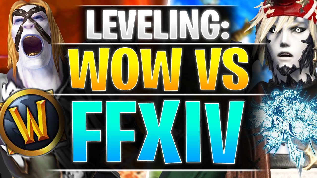 WoW Leveling vs. FFXIV Leveling - THE DIFFERENCE IS ABSOLUTELY CRAZY ...