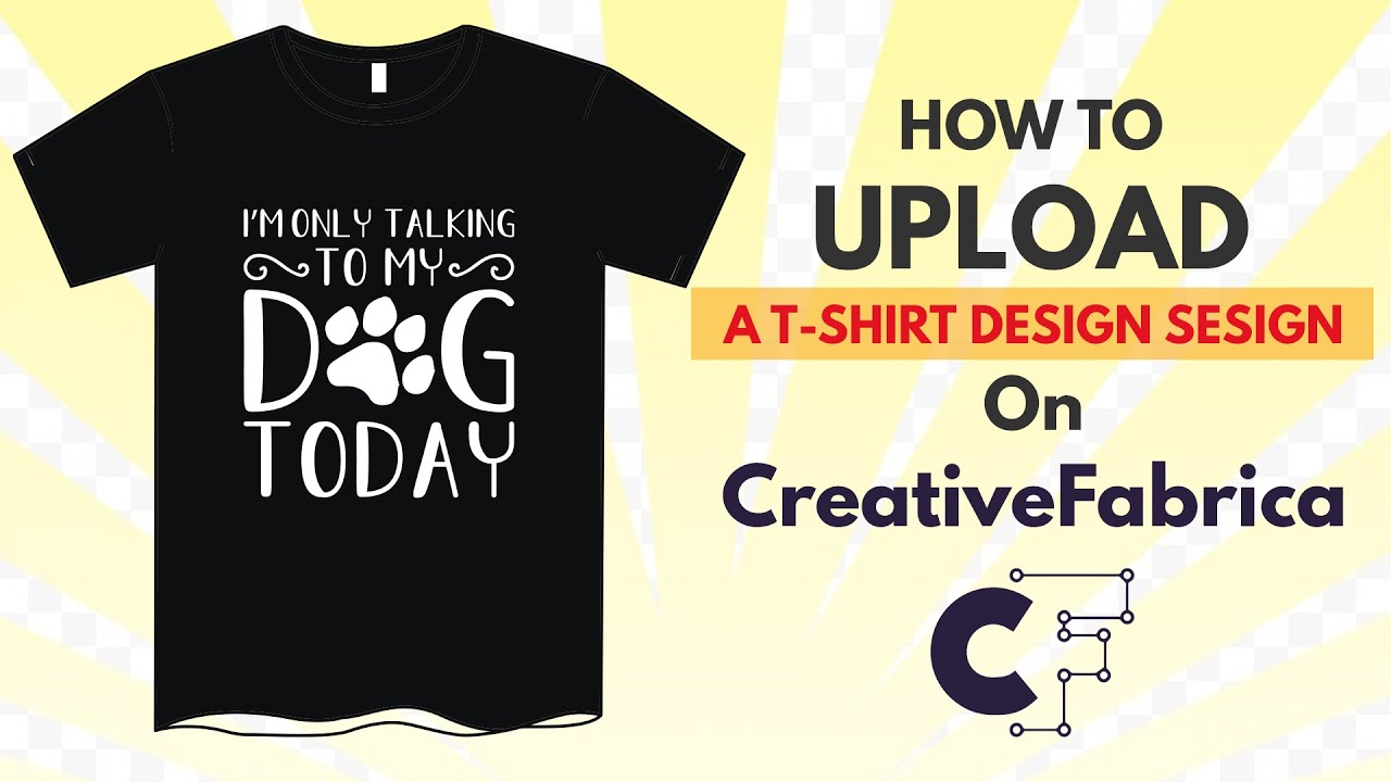 How To Upload A T-Shirt Design on CreativeFabrica | T-Shirt Design ...