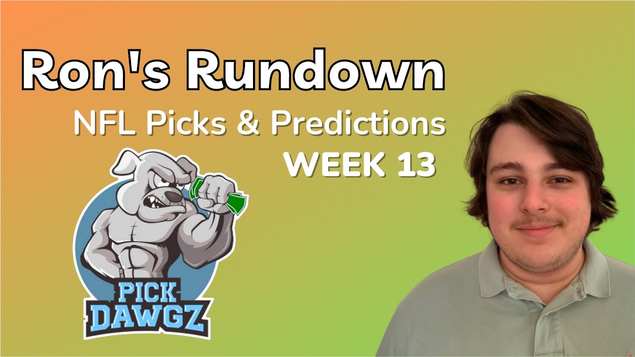 NFL Week 13 Picks & Predictions | Ron's Rundown - YouTube