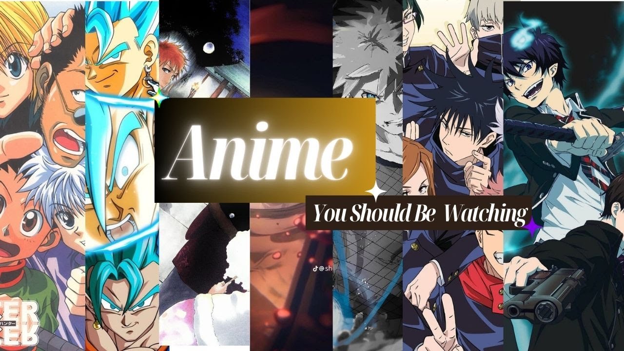 Anime Unleashed: Must-See Wonders for Every Otaku's Watchlist part 1 ...