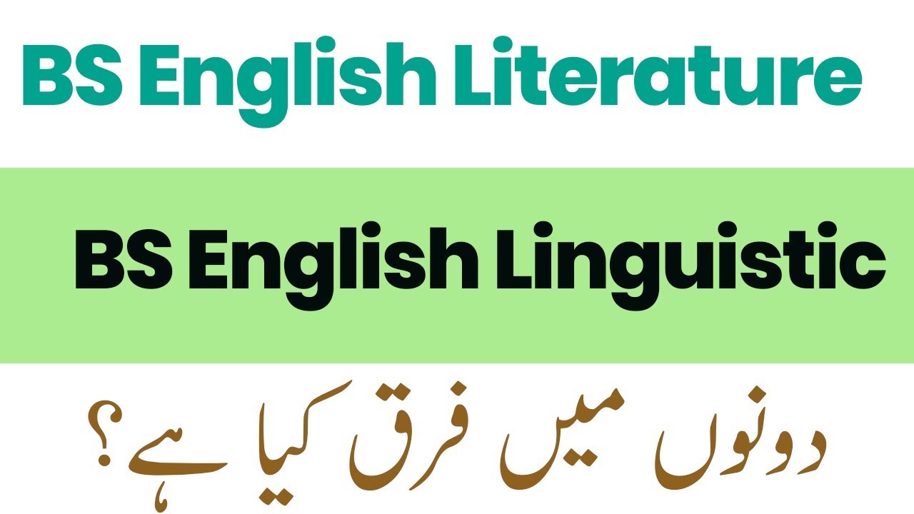 Difference btw English Linguistic and Literature- BS English Literature ...