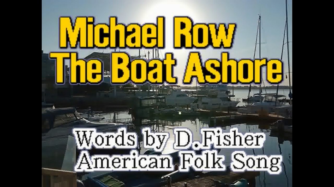 [KARAOKE] Michael Row The Boat Ashore (Traditional) - YouTube