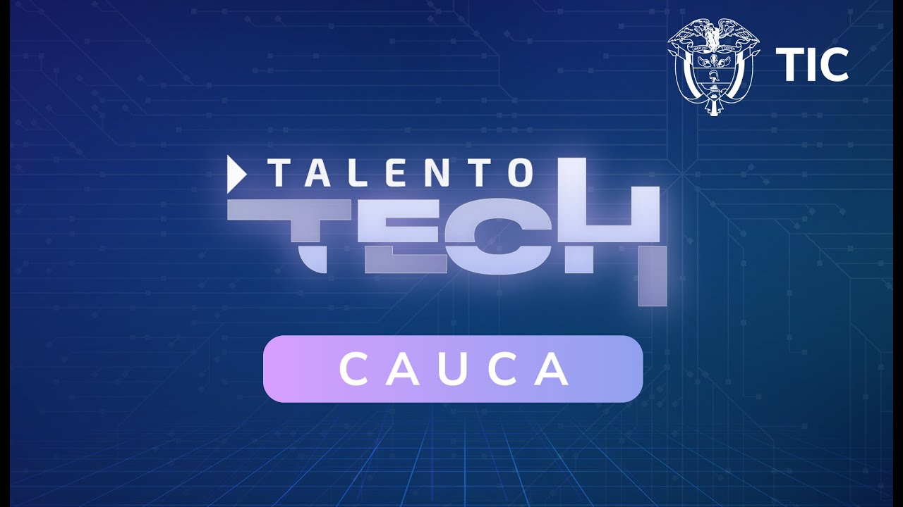 ¡Cauca! Acompáñanos en la socialización del proyecto Talento Tech - YouTube