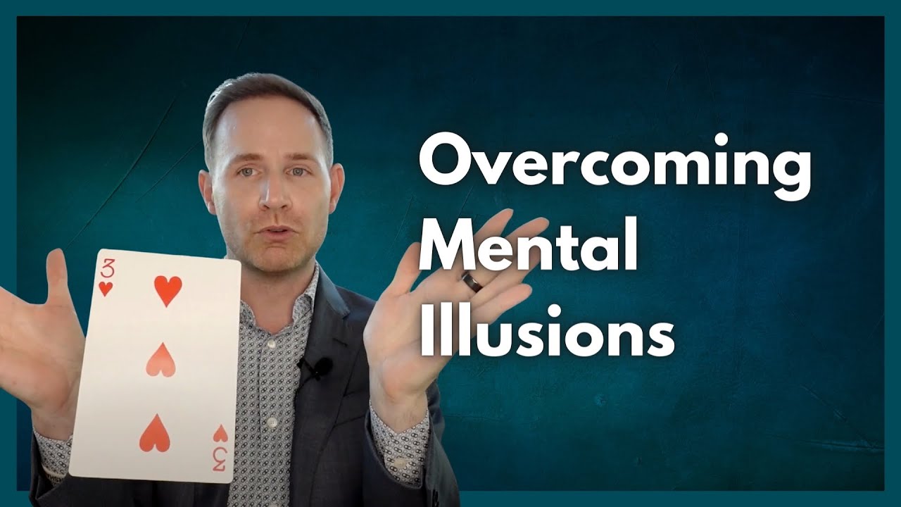 Insights to Impossible: Overcoming Mental Illusions - YouTube