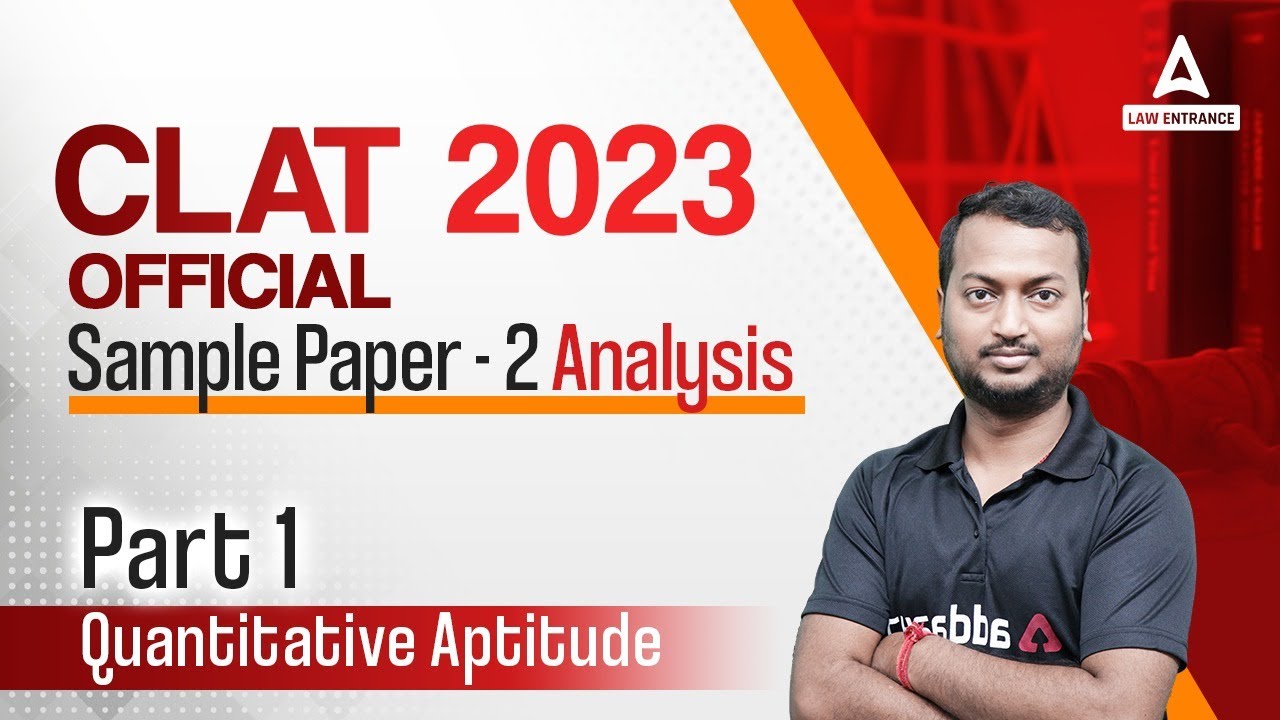 CLAT 2023 Sample Paper 2 Analysis | Quantitative Aptitude | Part 1 ...