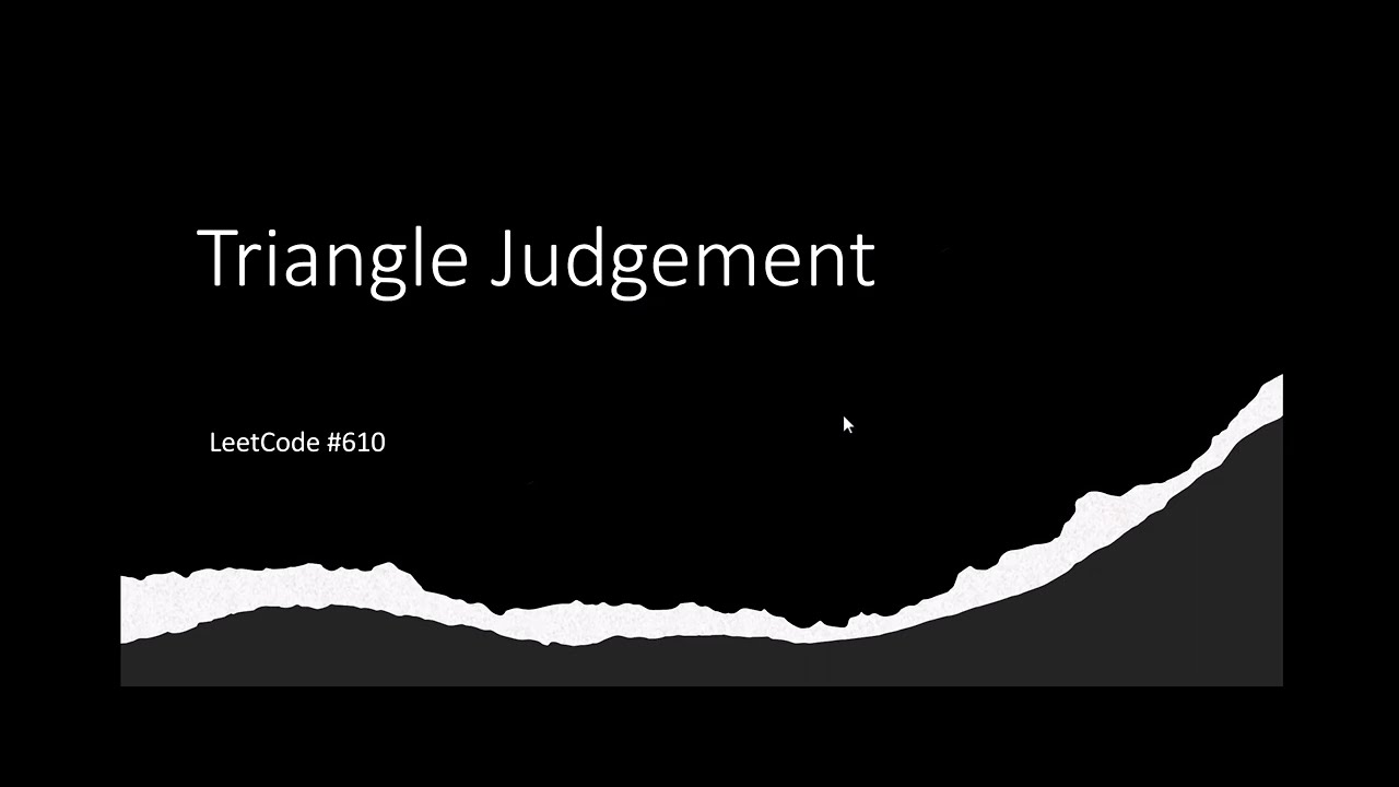 Solved Triangle Judgement Leetcode 610 Sql Youtube 0040