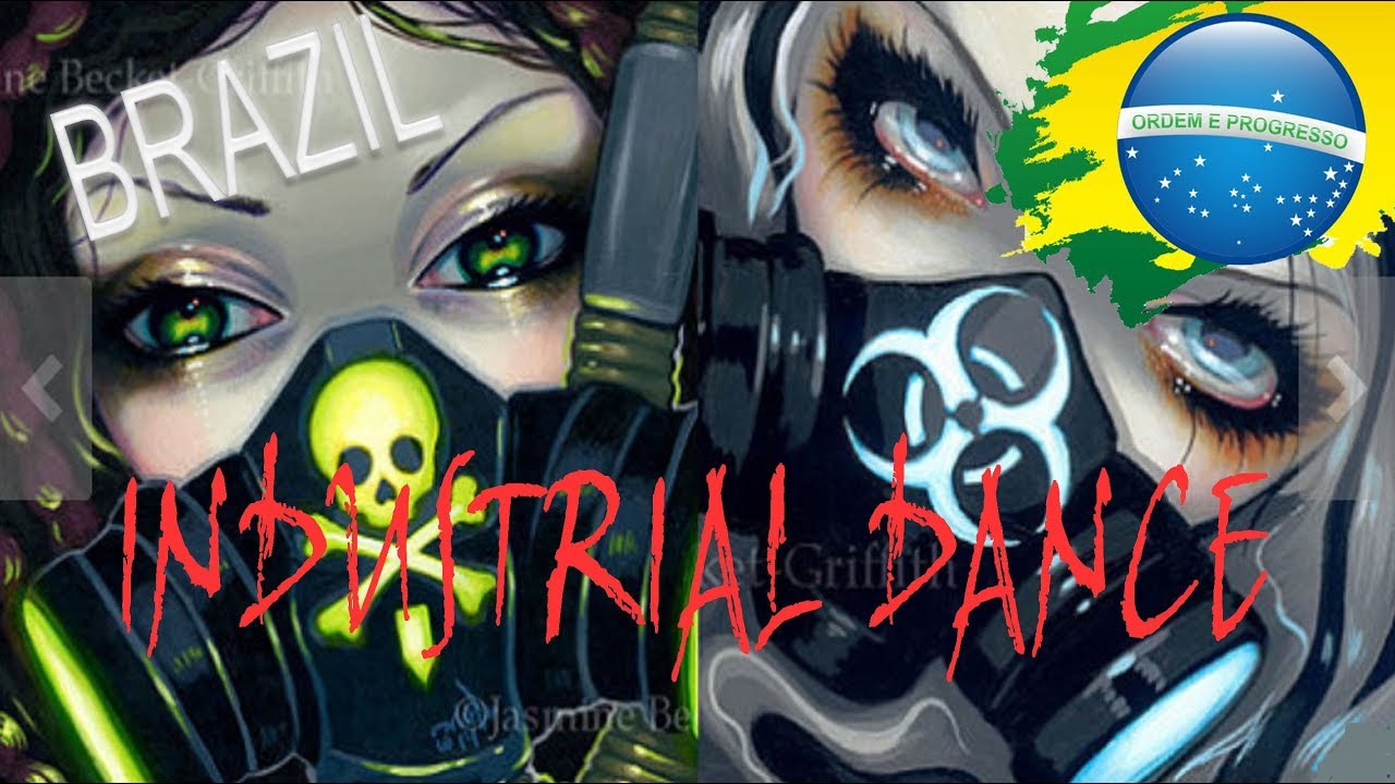INDUSTRIAL DANCE BRAZIL ESPECIAL - YouTube