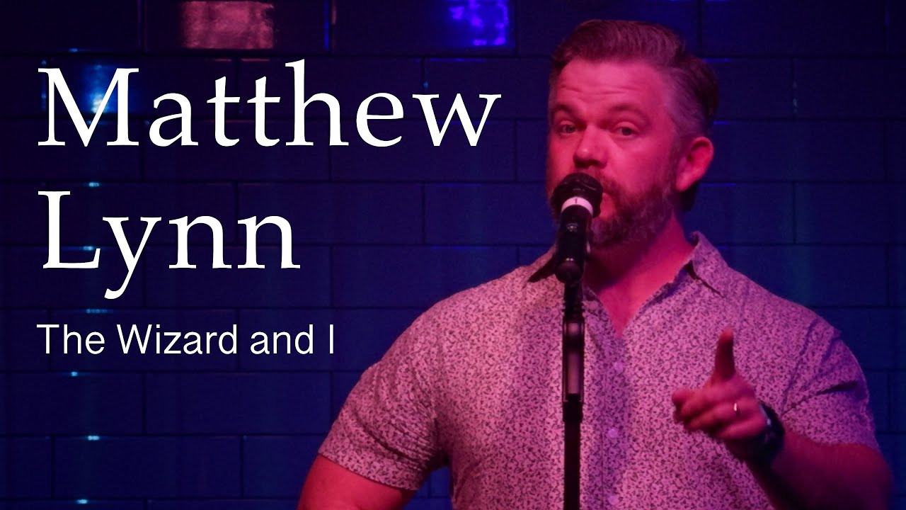 THE WIZARD AND I - Matthew Lynn - YouTube