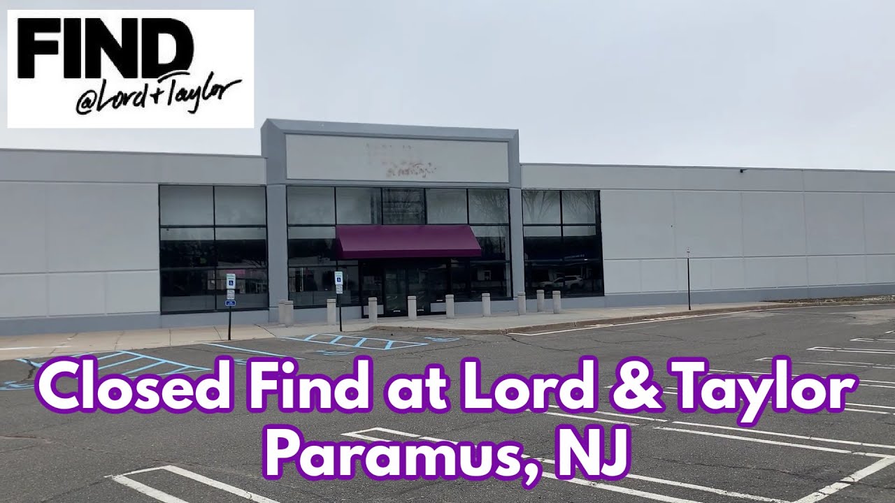 Closed Find at Lord & Taylor in Paramus, NJ - YouTube