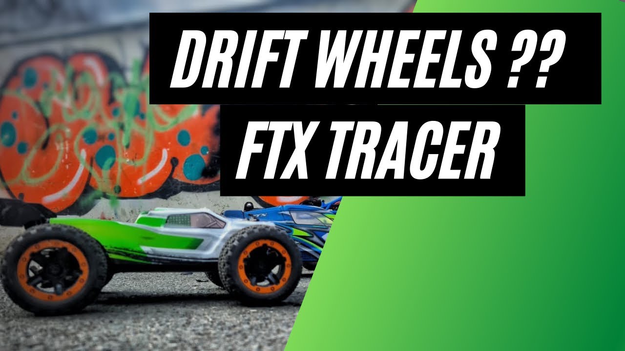 FTX TRACER DRIFT WHEELS ??? - YouTube