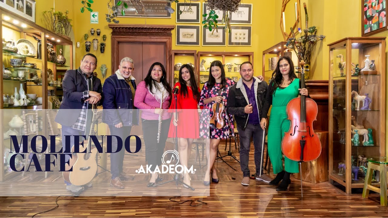 MOLIENDO CAFE - AKADEOM Ensamble - YouTube